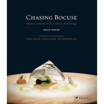 Chasing Bocuse: America's Journey to the Culina...