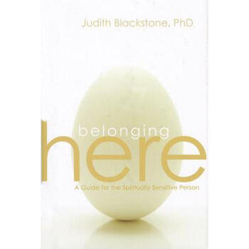 Belonging Here: A Guide for the Spiritually ...