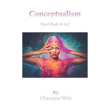 Conceptualism: Mind, Body & Art!