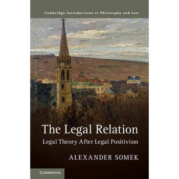 Legal Relation: Legal Theory after Legal Pos...