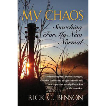 My Chaos: Searching for My New Normal