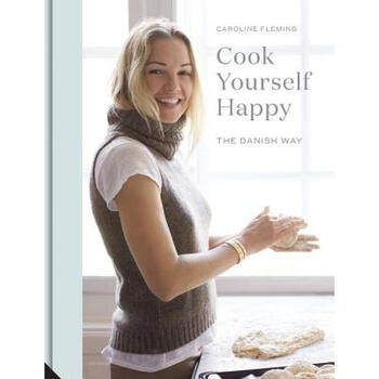 Cook Yourself Happy: The Danish Way