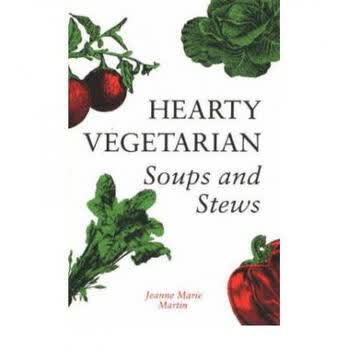 Hearty Vegetarian Soups and Stews