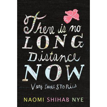 There Is No Long Distance Now: Very Short Stories