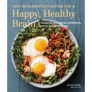 Anti-Inflammatory Eating for a Happy, Health...