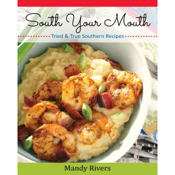 【】South Your Mouth: Tried & True Southern