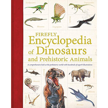 【】Firefly Encyclopedia of Dinosaurs and