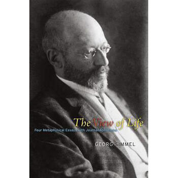 The View of Life: Four Metaphysical Essays w...