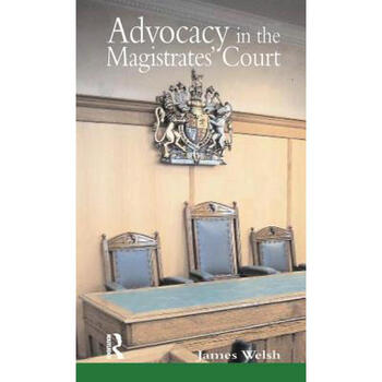 Advocacy in the Magistrates' Court