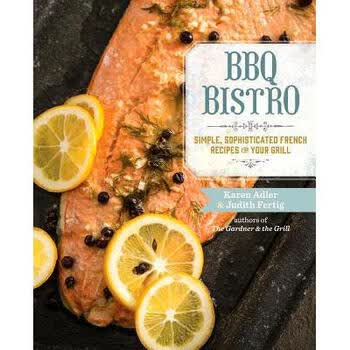 BBQ Bistro: Simple, Sophisticated French Rec...