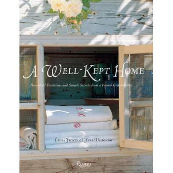 A Well-Kept Home: Household Traditions and S...