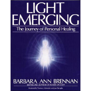 Light Emerging: The Journey of Personal Healing