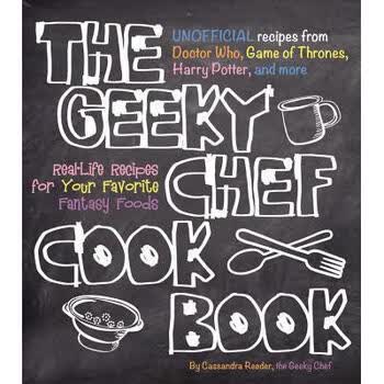 Geeky Chef Cookbook: Real-Life Recipes for Y...