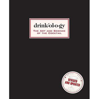 Drinkology: Revised and Updated: The Art and...