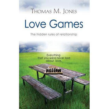 Love Games: The Hidden Rules of Relationship