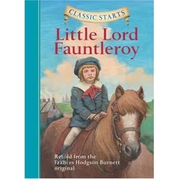 Classic Starts: Little Lord Fauntleroy (Cla