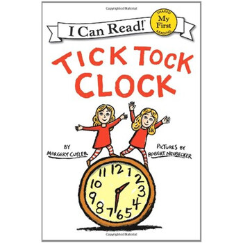 Tick Tock Clock (My First I Can Read - Leve