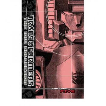 Transformers: The IDW Collection, Volume 5