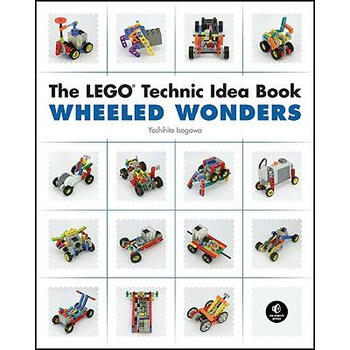Lego Technic Idea Book: Wheeled Wonders: - T...