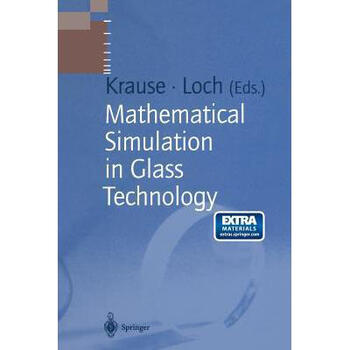 Mathematical Simulation in Glass Technology