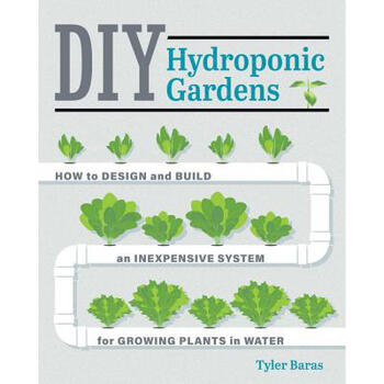 DIY Hydroponic Gardens: How to Design and Bu...