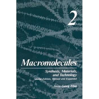 Macromolecules: Volume 2: Synthesis, Materia...