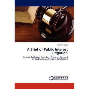 A Brief of Public Interest Litigation