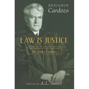 Law is Justice: Notable Opinions of Mr. Just...
