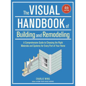 The Visual Handbook of Building and Remodeling