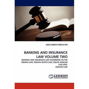 Banking and Insurance Law Volume Two