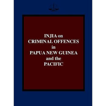 Injia on Criminal Offences in Papua New Guin...