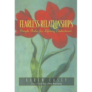 Fearless Relationships: Simple Rules for Lif...