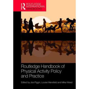 Routledge Handbook of Physical Activity Poli...