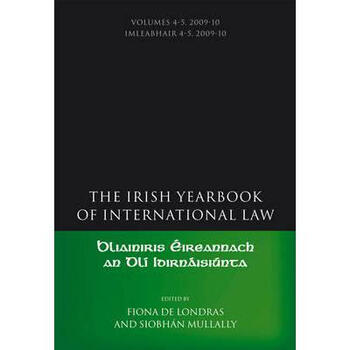 The Irish Yearbook of International Law, Vol...