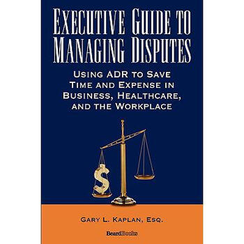 Executive Guide to Managing Disputes