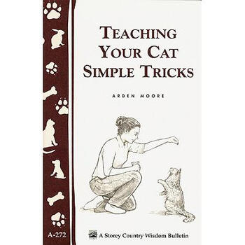 Teaching Your Cat Simple Tricks: Storey's Co...