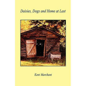 Daisies, Dogs and Home at Last