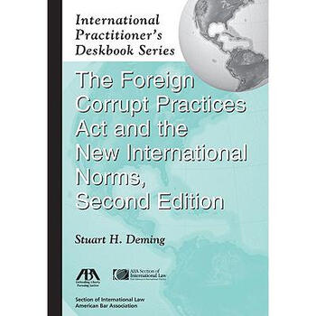 The Foreign Corrupt Practices ACT and the Ne...