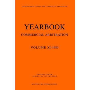Yearbook Commercial Arbitration Volume XI - ...
