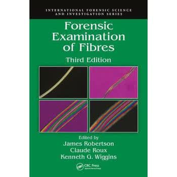 FORENSIC EXAMINATION OF FIBRES, 3E