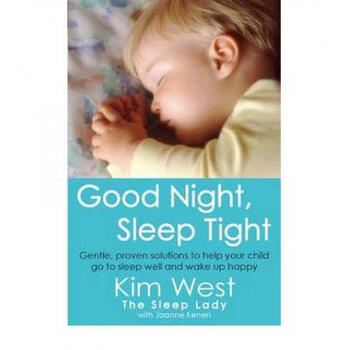 Good Night, Sleep Tight: Gentle, proven solu...