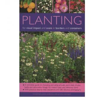 Planting for Visual Impact and Scent in Bord...