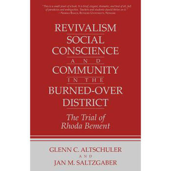 Revivalism, Social Conscience, and Community...