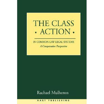 The Class Action in Common Law Legal Systems...