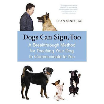 Dogs Can Sign Too: A Breakthrough Method for...