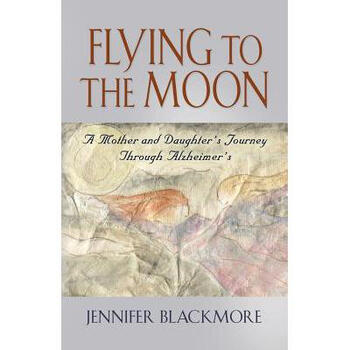 Flying to the Moon: A Mother and Daughter's ...