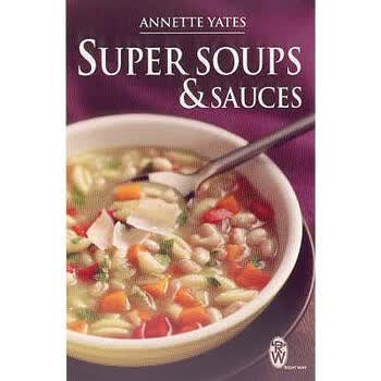 Super Soups and Sauces