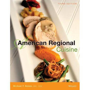 American Regional Cuisine, Third Edition [Wi...