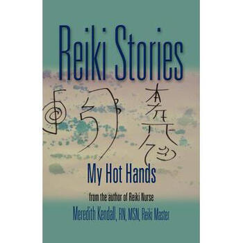 Reiki Stories: My Hot Hands