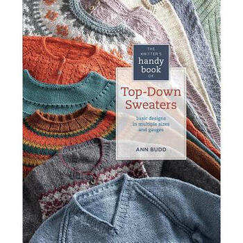 The Knitter's Handy Book of Top-Down Sweater...
